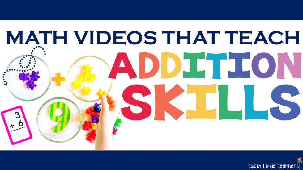 Kid Friendly Videos that Teach Addition - Lucky Little Learners