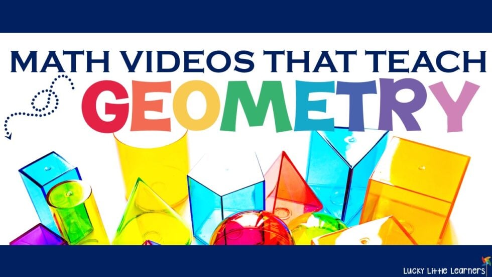 Kid Friendly Videos That Teach Geometry - Lucky Little Learners