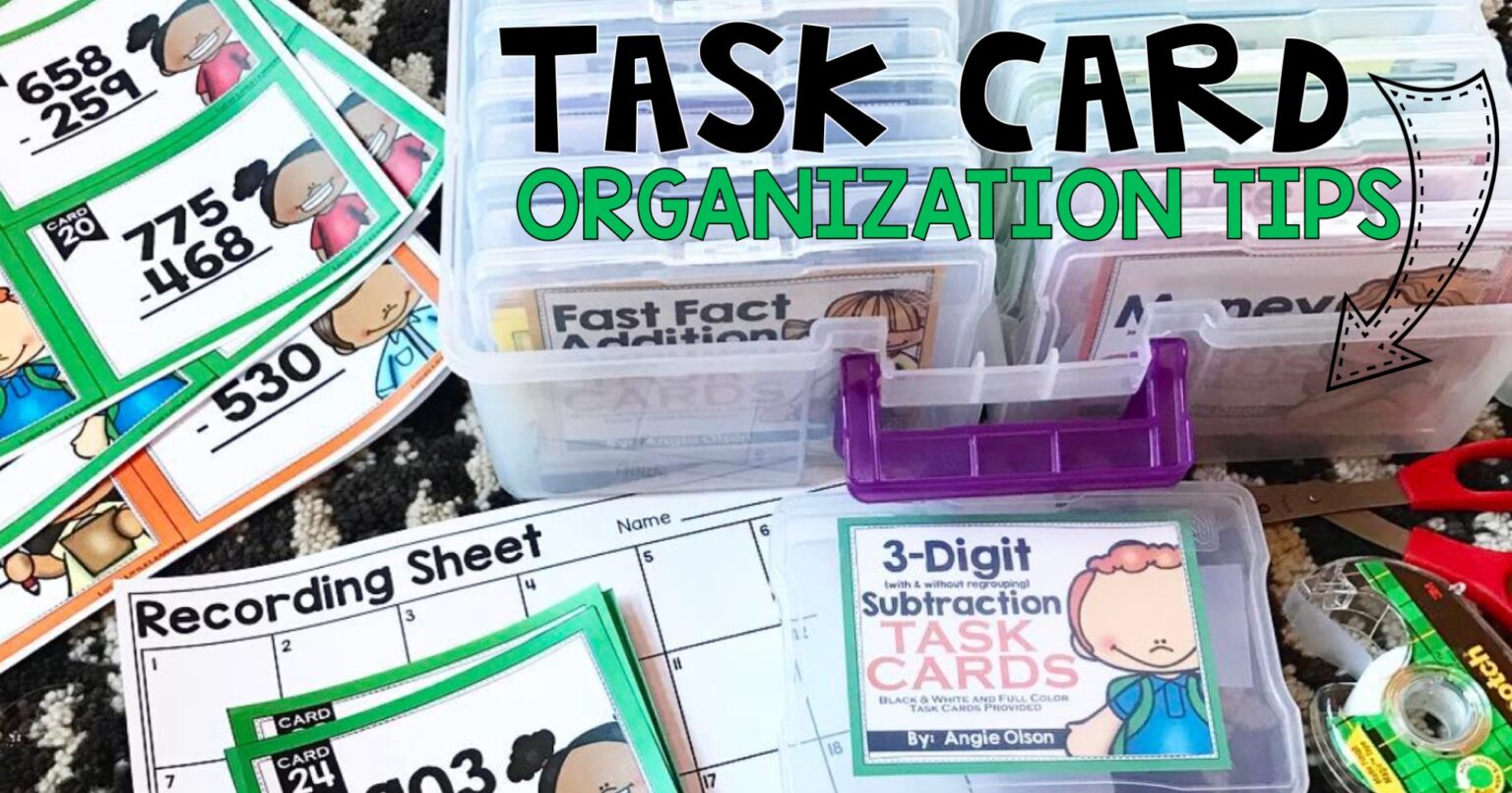 Task Card Organization Tips - Lucky Little Learners