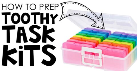 How to Prep Toothy Task Kits - Lucky Little Learners