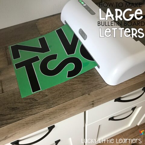How to Make Large Bulletin Board Letters - Lucky Little Learners