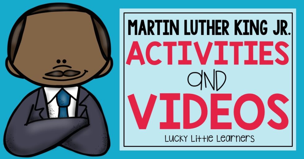 Martin Luther King Jr. Day Activities and Videos - Lucky Little Learners