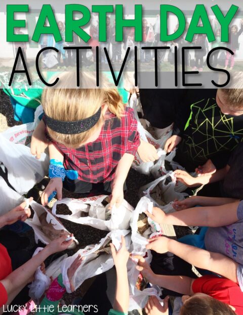 Earth Day in the Classroom - Lucky Little Learners