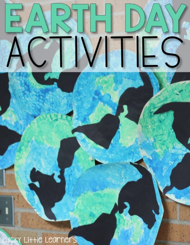Earth Day in the Classroom - Lucky Little Learners