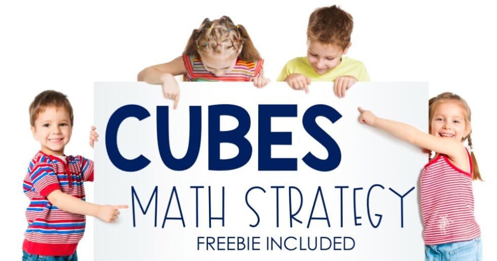 CUBES Math Strategy - Lucky Little Learners