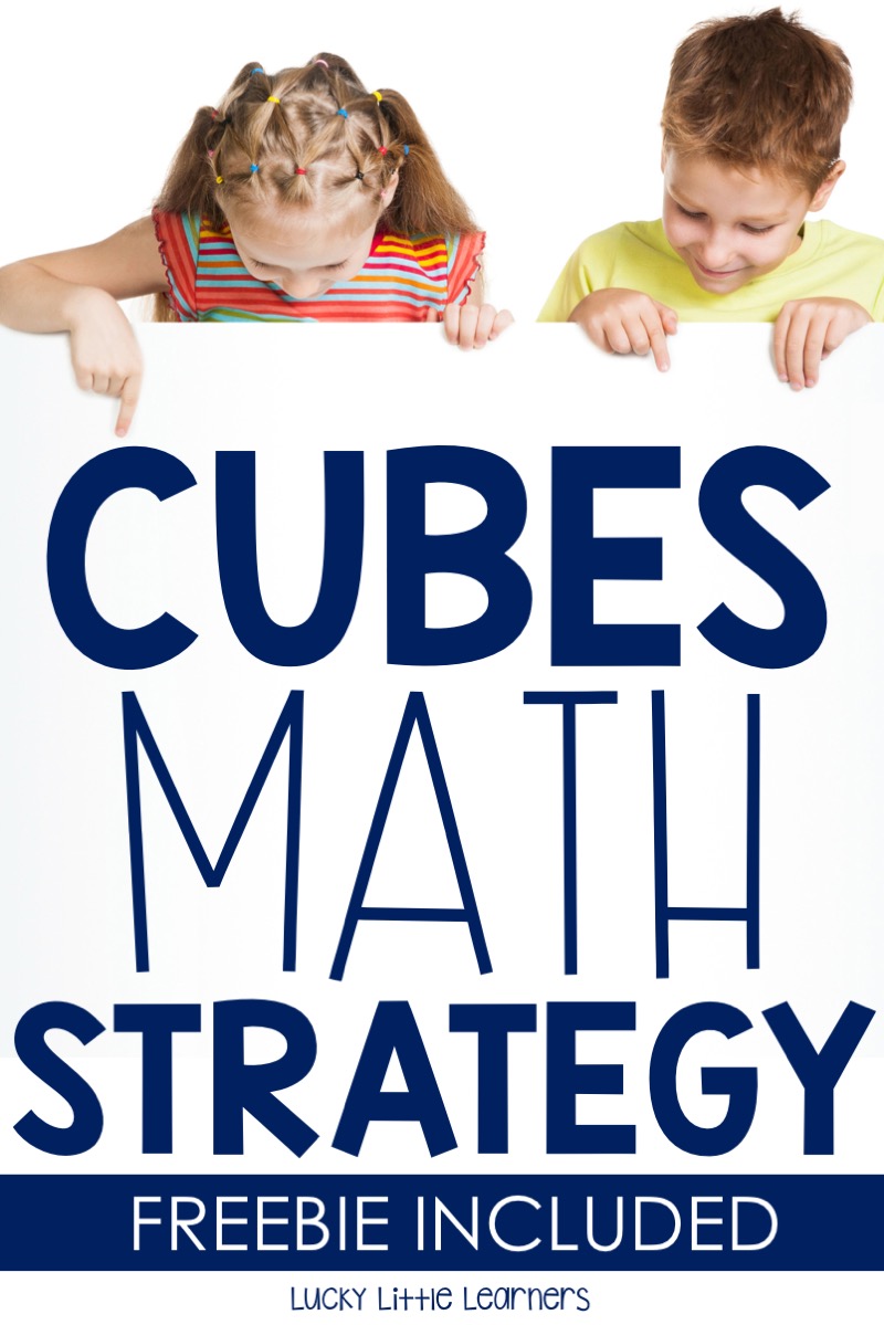 CUBES Math Strategy - Lucky Little Learners