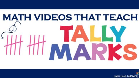 Videos that Teach Tally Marks - Lucky Little Learners
