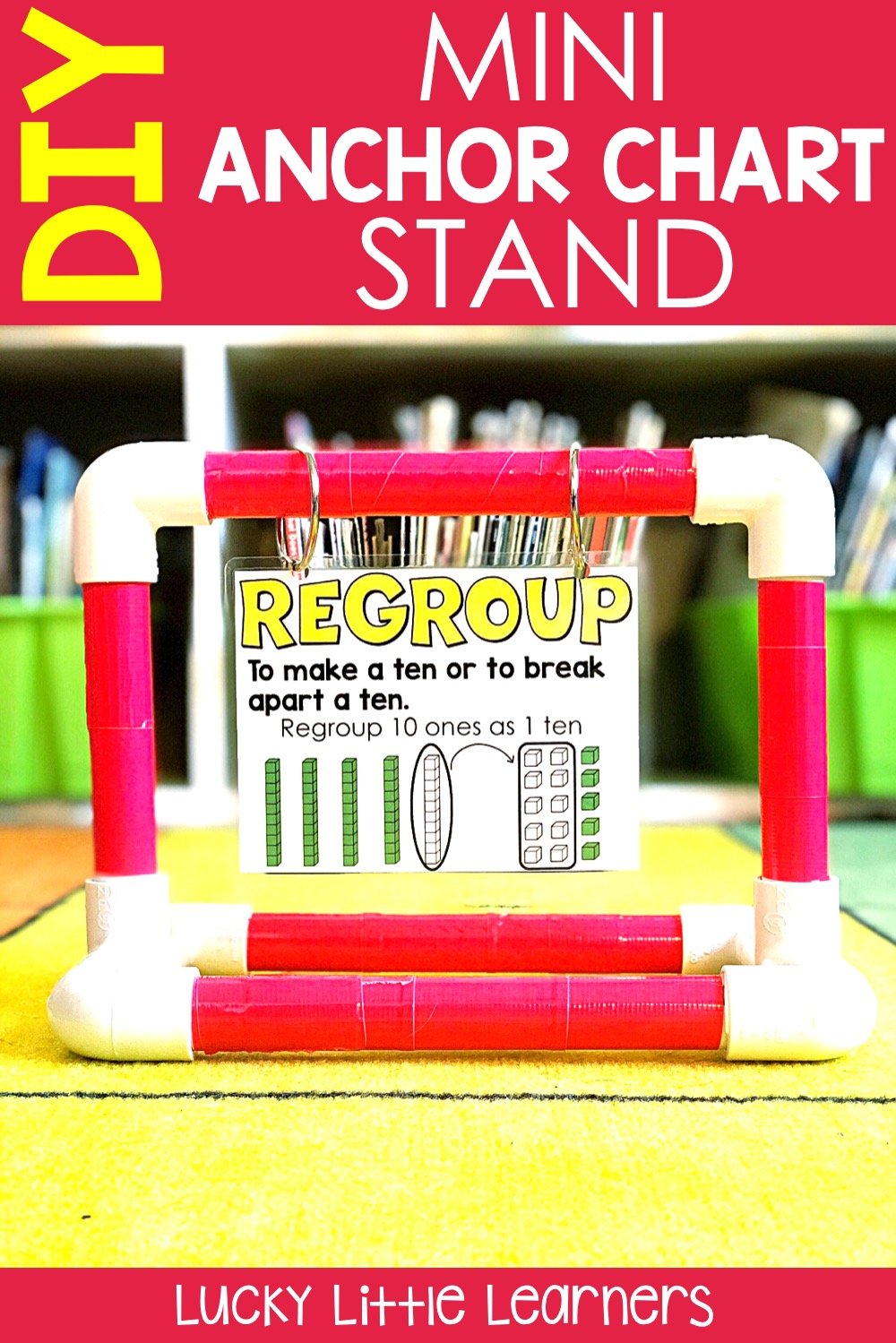 DIY Mini Anchor Chart Stand - Lucky Little Learners