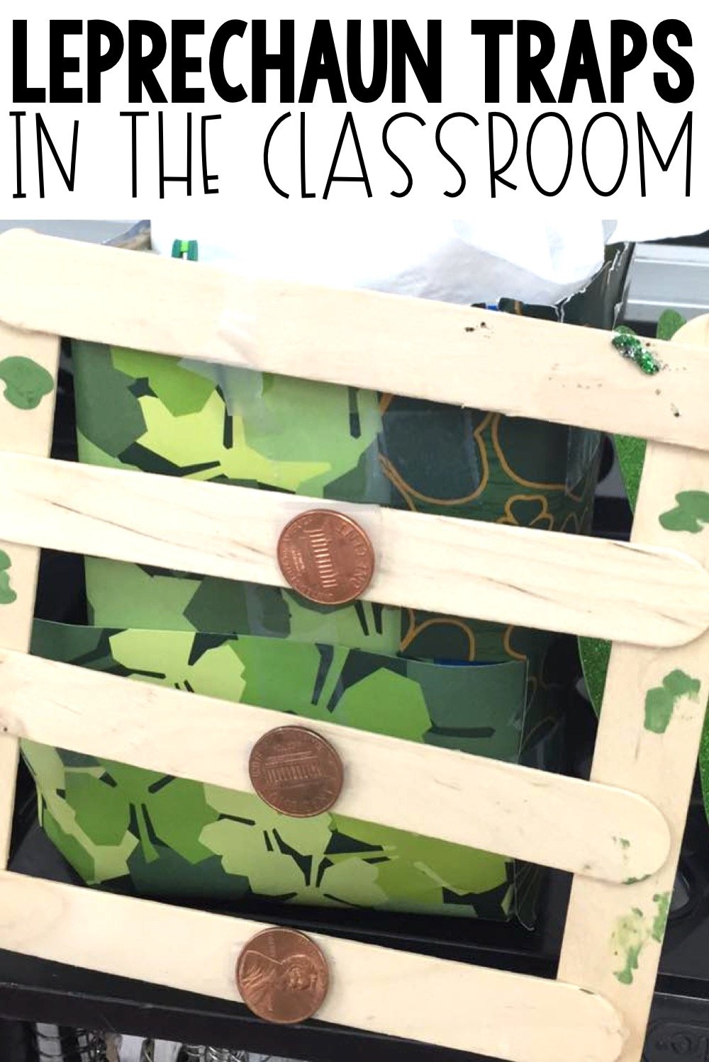 Leprechaun Traps in the Classroom + More St. Patrick's Day Fun! - Lucky ...