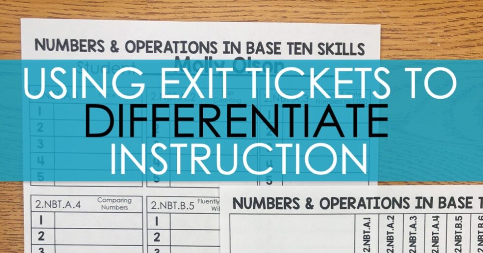 Using Exit Tickets to Differentiate Instruction - Lucky Little Learners