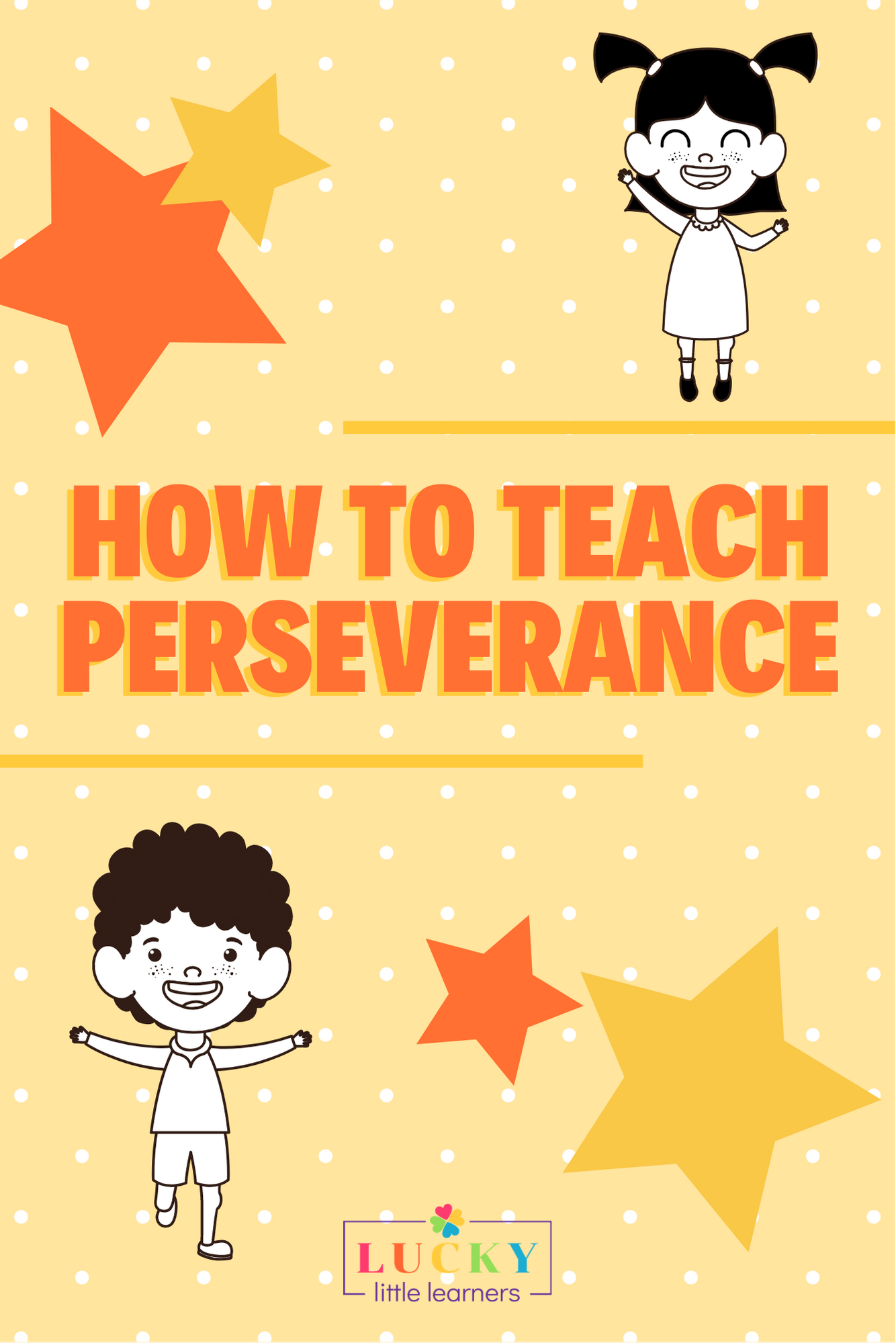 How to Teach Perseverance - Lucky Little Learners