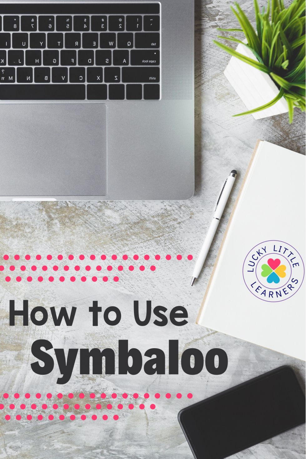 How to Use Symbaloo - Lucky Little Learners