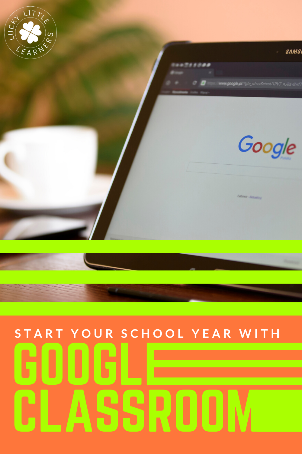Start The 2nd Grade School Year With Google Classroom - Lucky Little ...