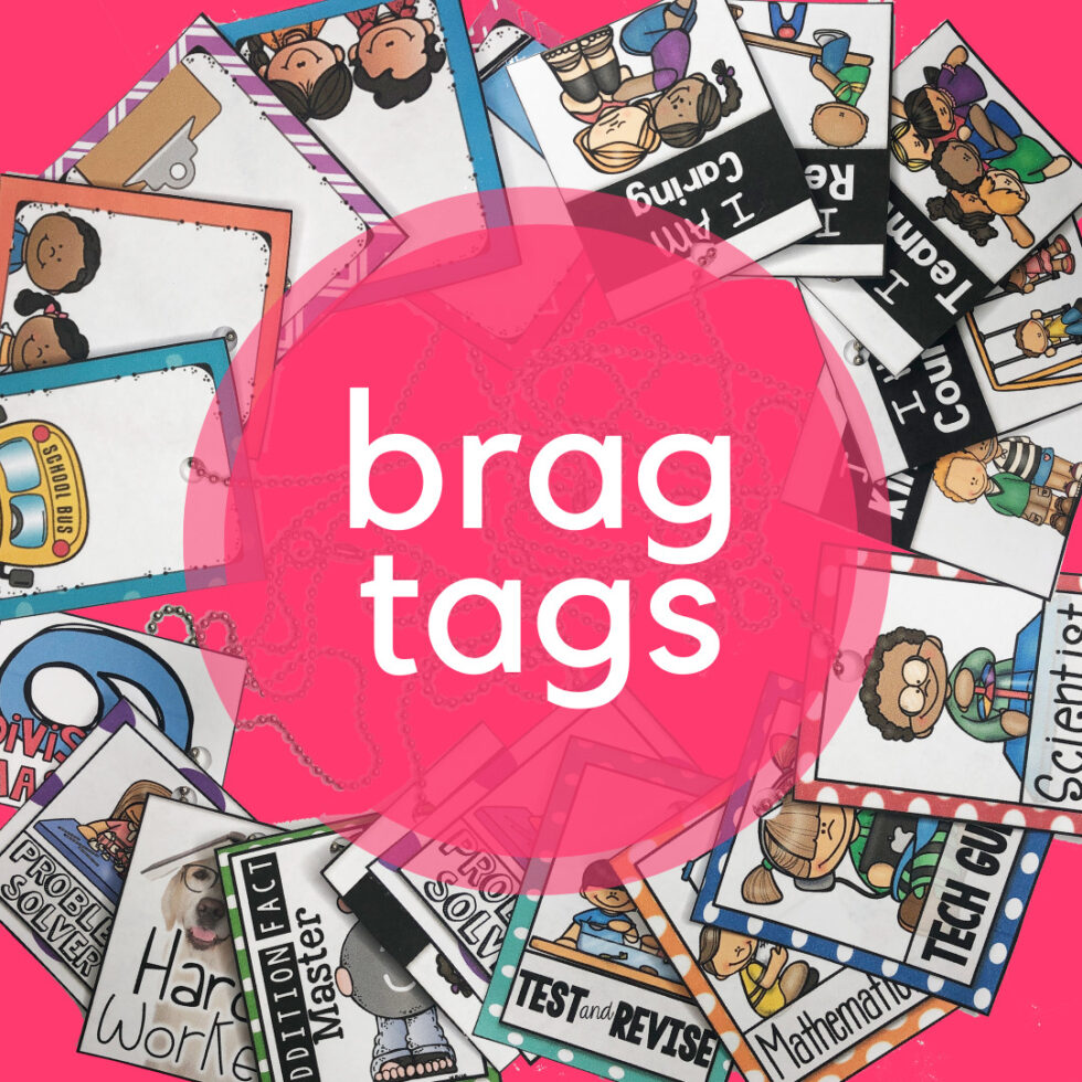 Classroom Management with Brag Tags - Lucky Little Learners