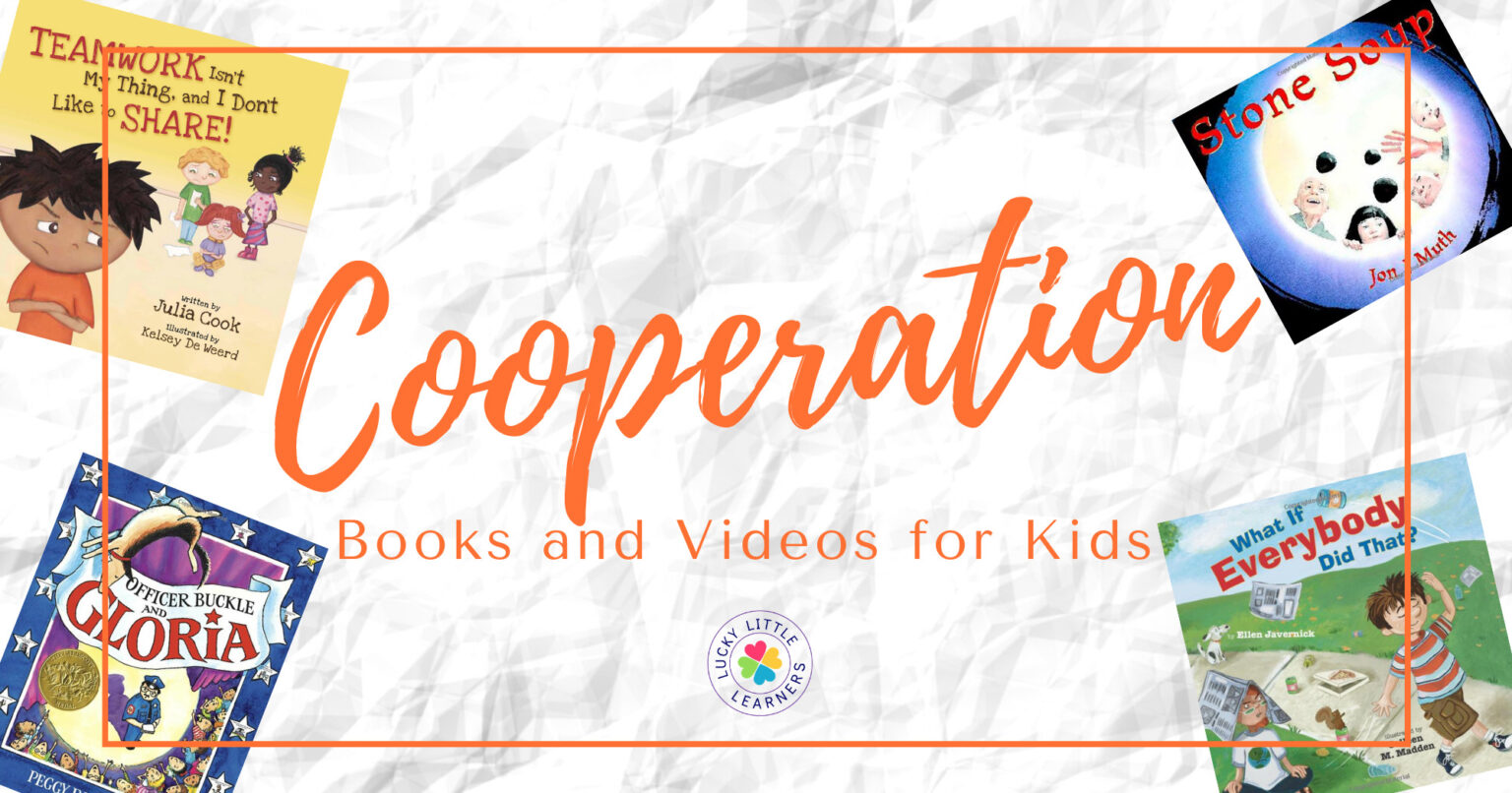 Must-Have Children's Books and Videos About Cooperation - Lucky Little ...