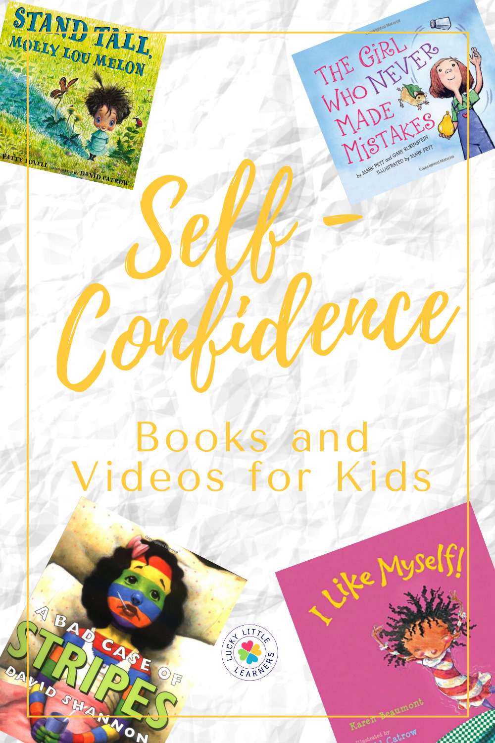Must-Have Children's Books and Videos About Self-Confidence - Lucky ...