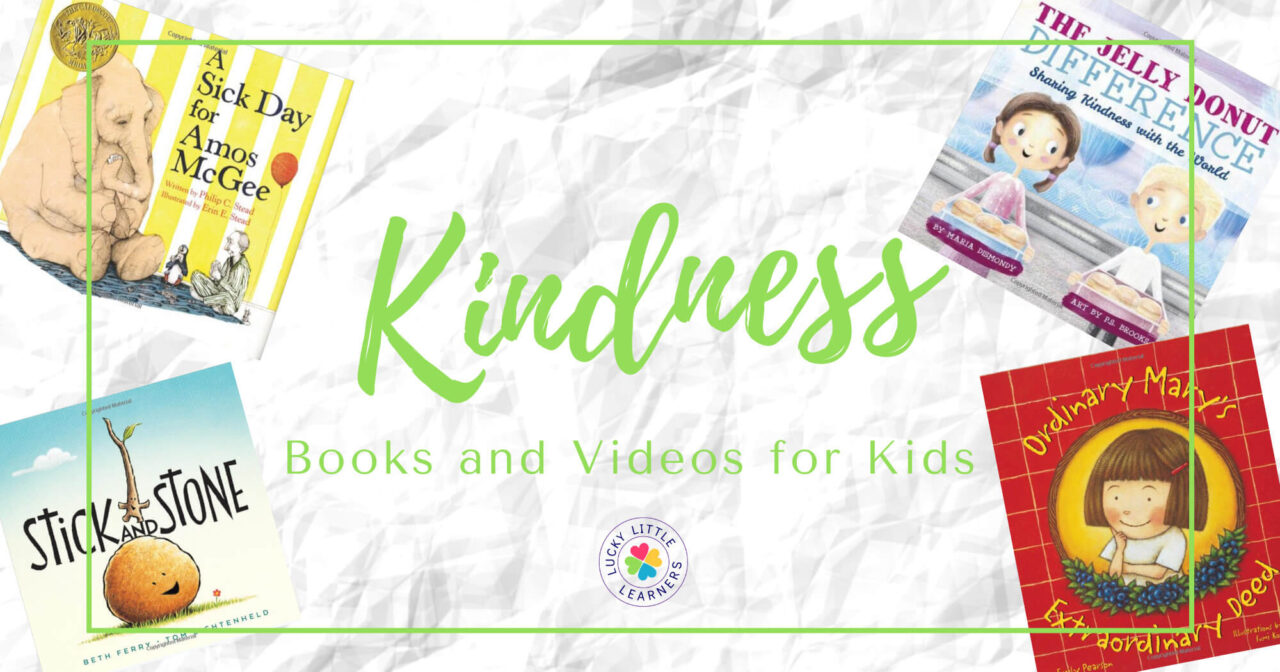 Must-Have Children's Books and Videos About Kindness - Lucky Little ...
