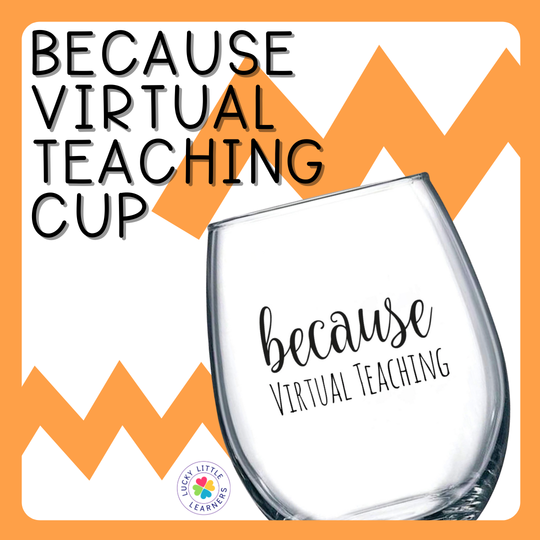 Virtual Teaching Must Haves - Lucky Little Learners