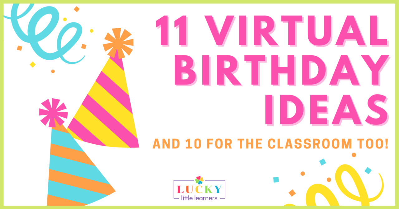 21 Classroom Birthday Ideas - Lucky Little Learners