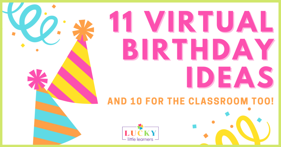 21 Classroom Birthday Ideas - Lucky Little Learners