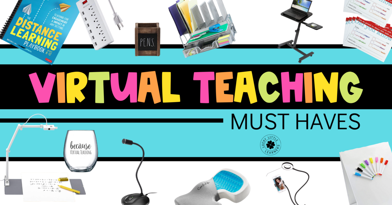Virtual Teaching Must Haves - Lucky Little Learners