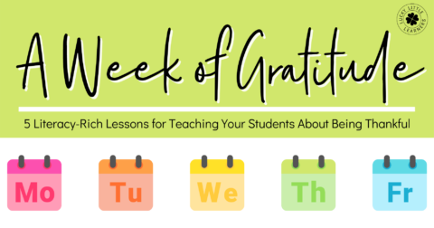 A Week of Gratitude: 5 Lessons to Teach Your Students About Being ...