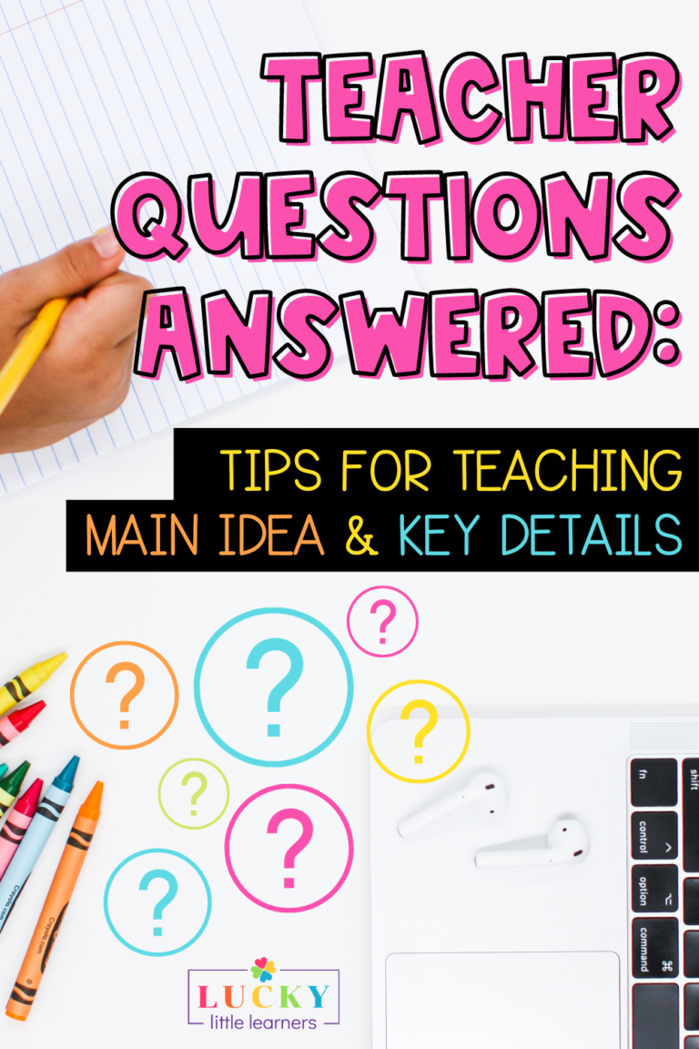 Tips From Teachers: Teaching Main Idea and Key Details - Lucky Little ...