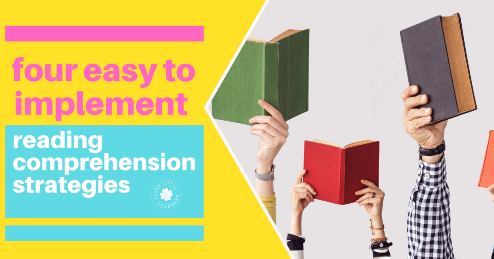 4 Easy to Implement Reading Comprehension Strategies - Lucky Little ...
