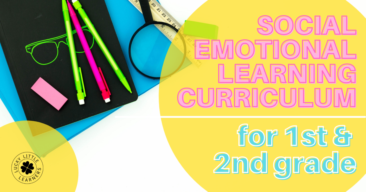 Social Emotional Learning Curriculum for 1st and 2nd Grade - Lucky ...