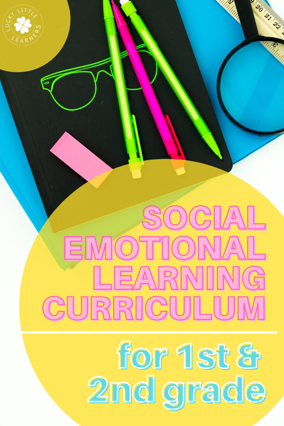 Social Emotional Learning Curriculum for 1st and 2nd Grade - Lucky ...