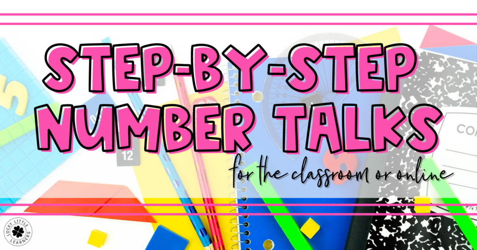 Step-by-Step Number Talk Routines - Lucky Little Learners