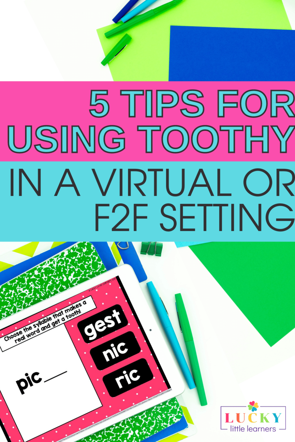5 New Toothy Routines For Digital And Hands-On Learning - Lucky Little ...
