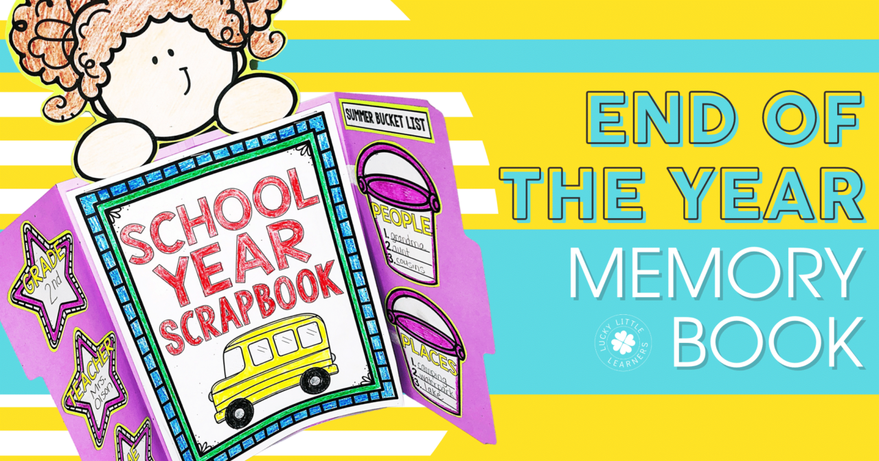 End of the Year Memory Book - Lucky Little Learners