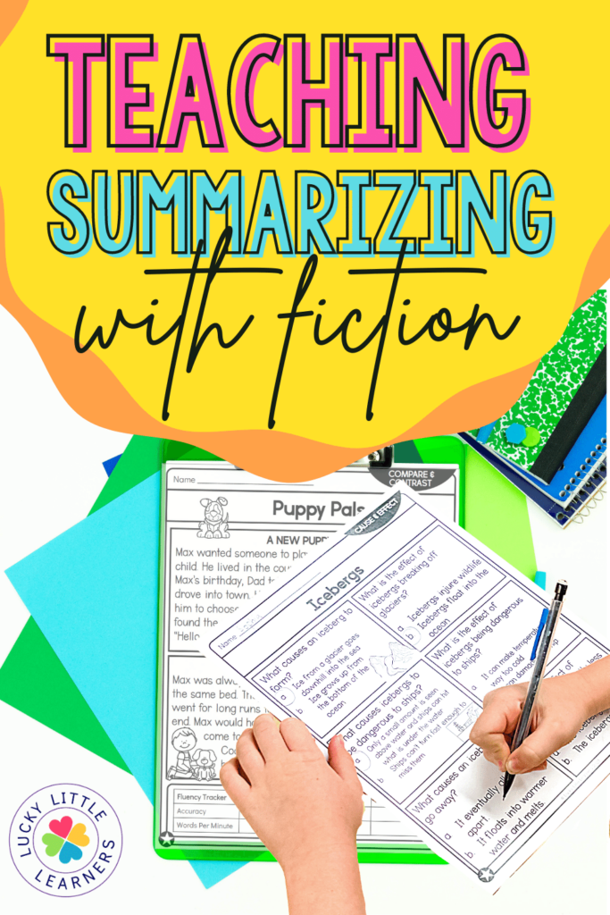 Teaching Summarizing With Fiction - Lucky Little Learners