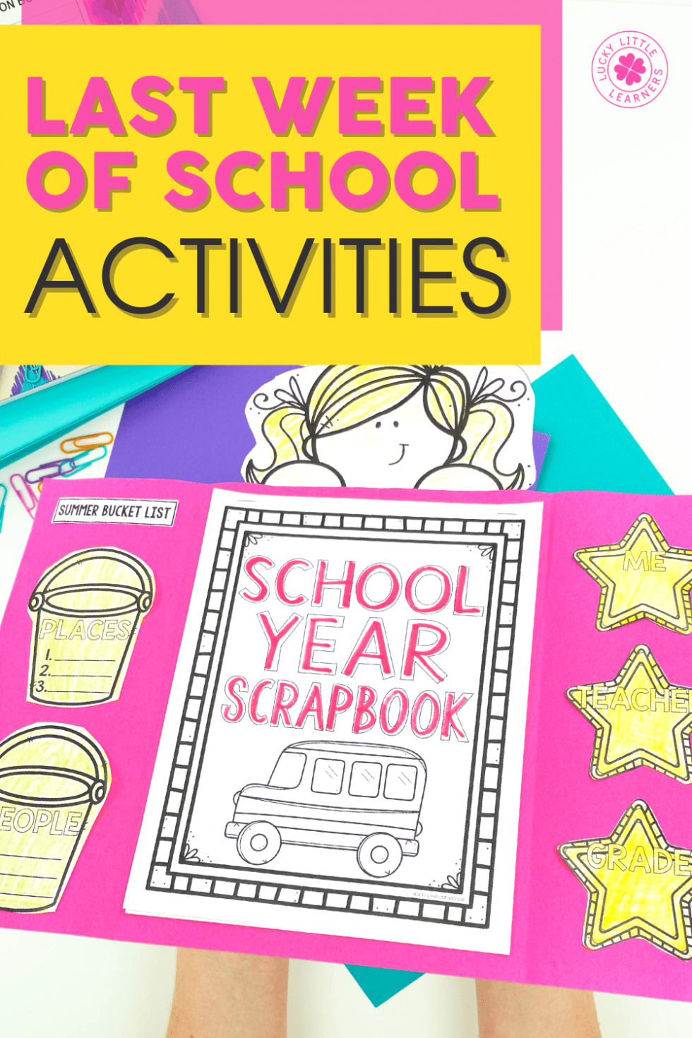 Last Week of School Activities - Lucky Little Learners