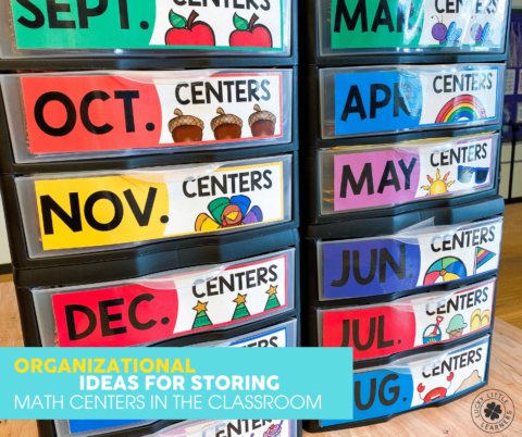How to Organize Math and Literacy Centers - Lucky Little Learners