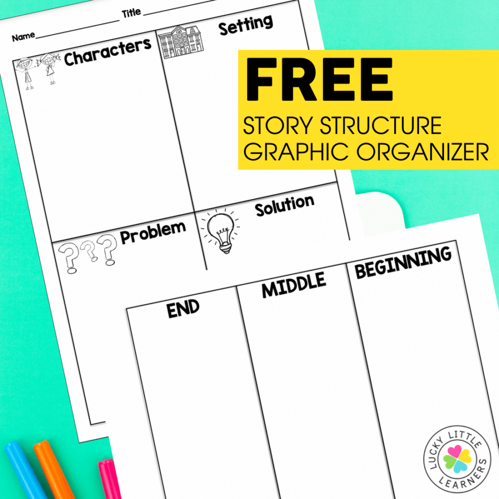 Top Teaching Strategies: Story Structure - Lucky Little Learners