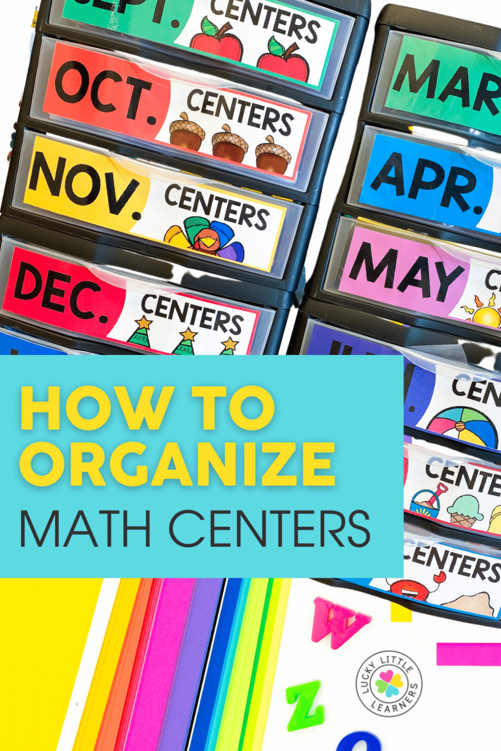 How to Organize Math and Literacy Centers - Lucky Little Learners