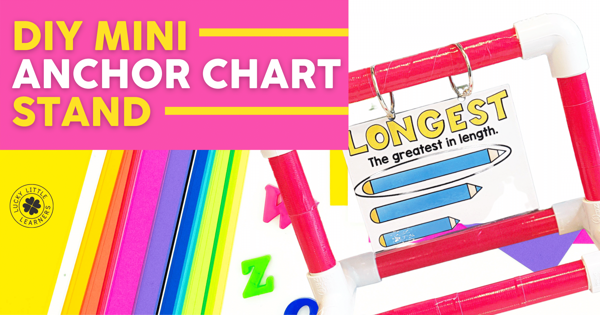 DIY Mini Anchor Chart Stand - Lucky Little Learners