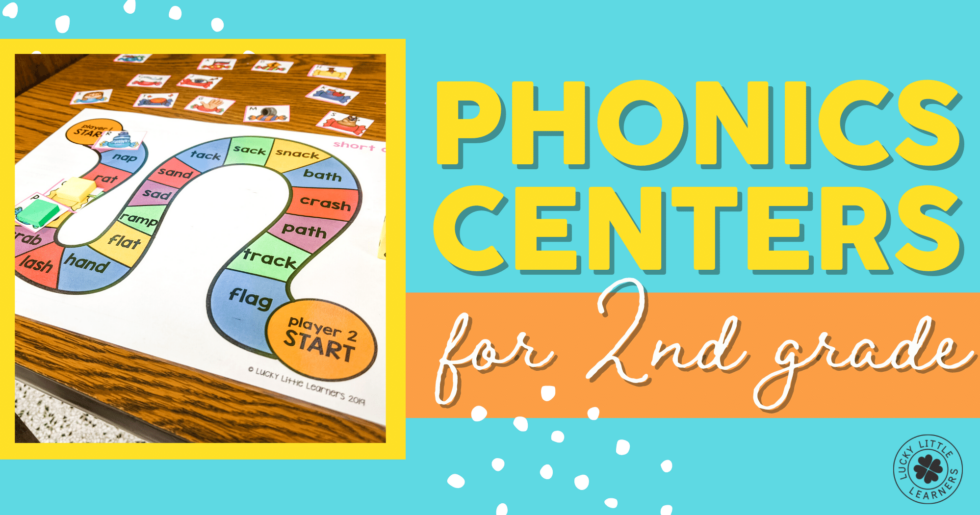 Phonics Centers for Second Grade - Lucky Little Learners