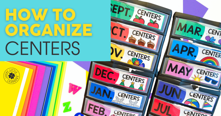 How to Organize Math and Literacy Centers - Lucky Little Learners