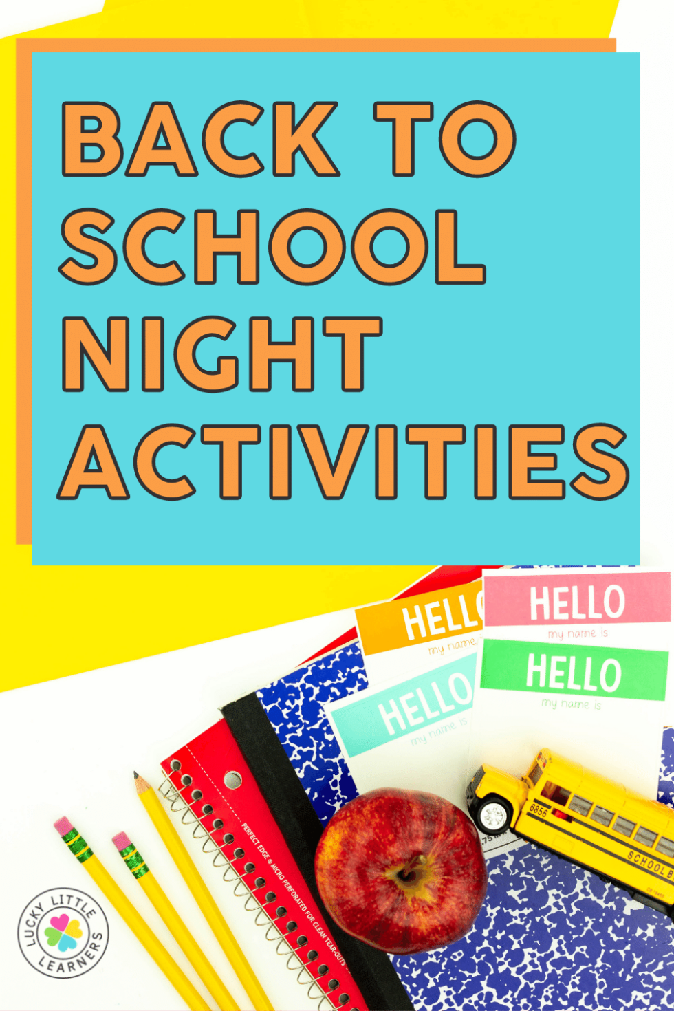 Back to School Night Activities - Lucky Little Learners