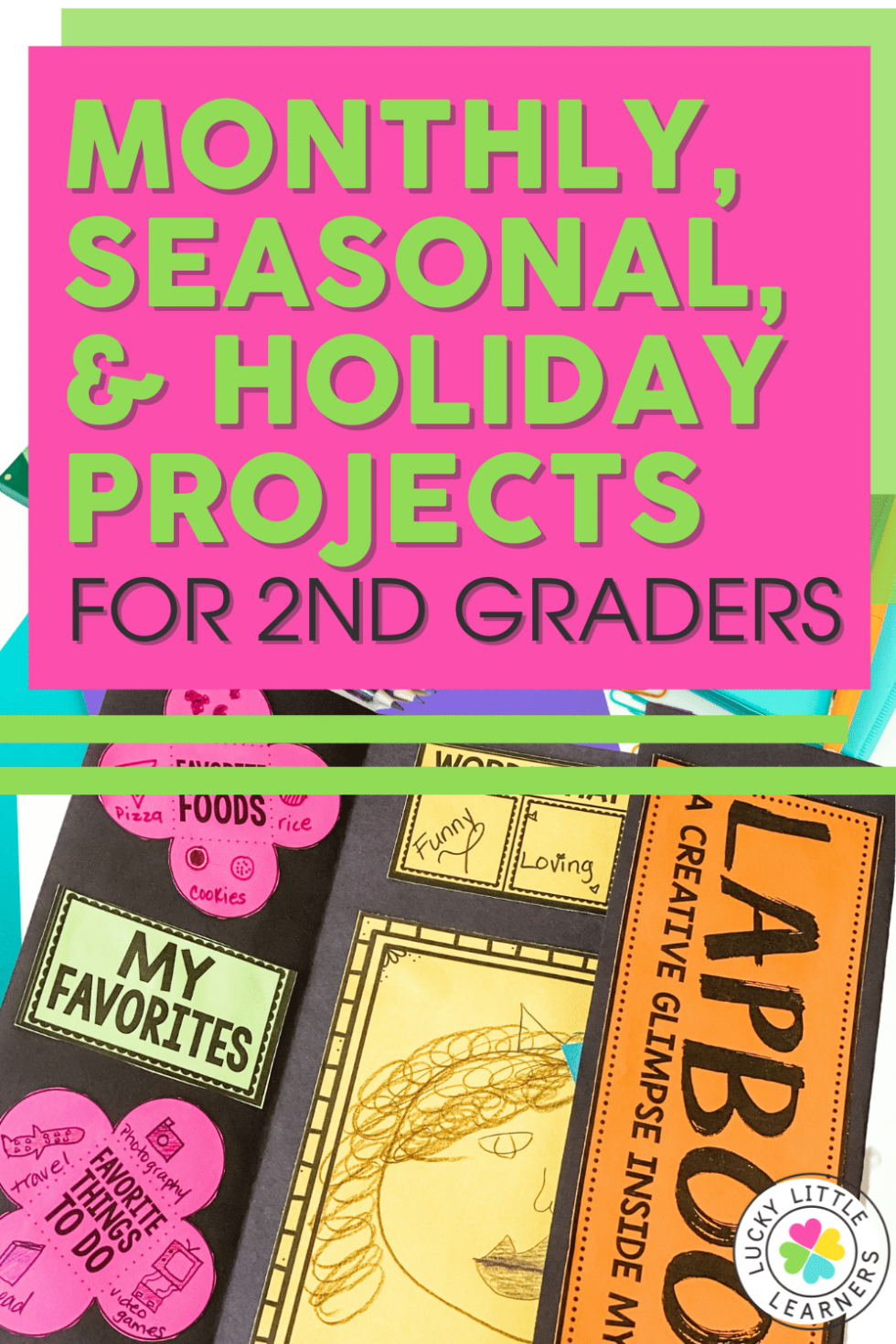 Seasonal and Holiday Projects for 2nd Graders - Lucky Little Learners
