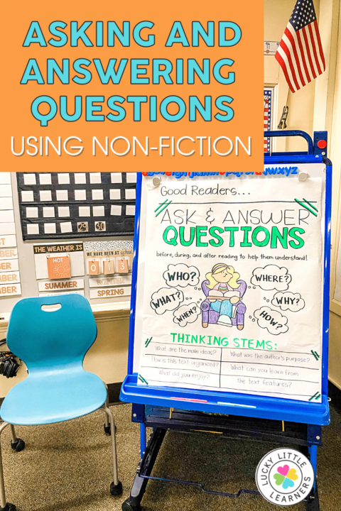Asking and Answering Questions Using Nonfiction - Lucky Little Learners