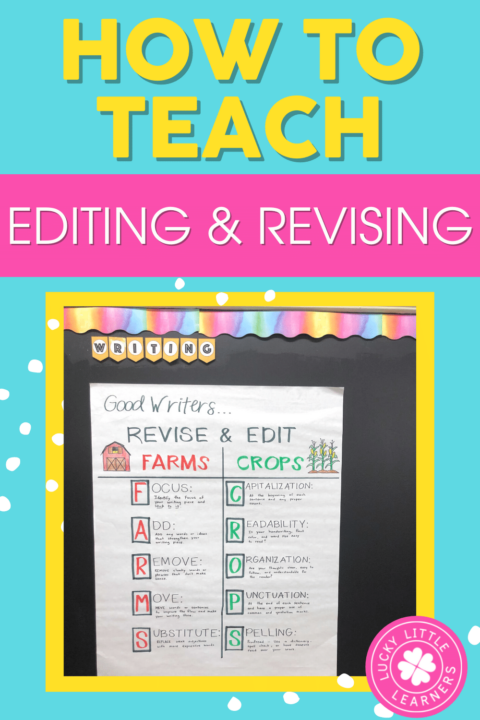 How to Teach Editing and Revising - Lucky Little Learners