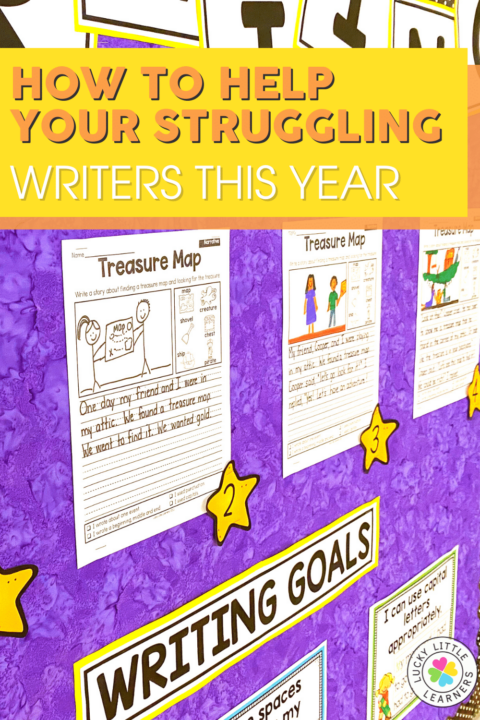 How to Help Your Struggling Writers This Year - Lucky Little Learners