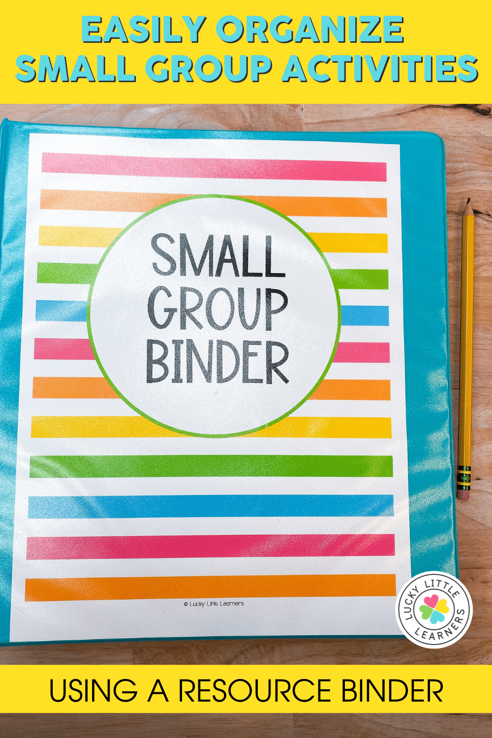 Tools for Small Group Organization - Lucky Little Learners