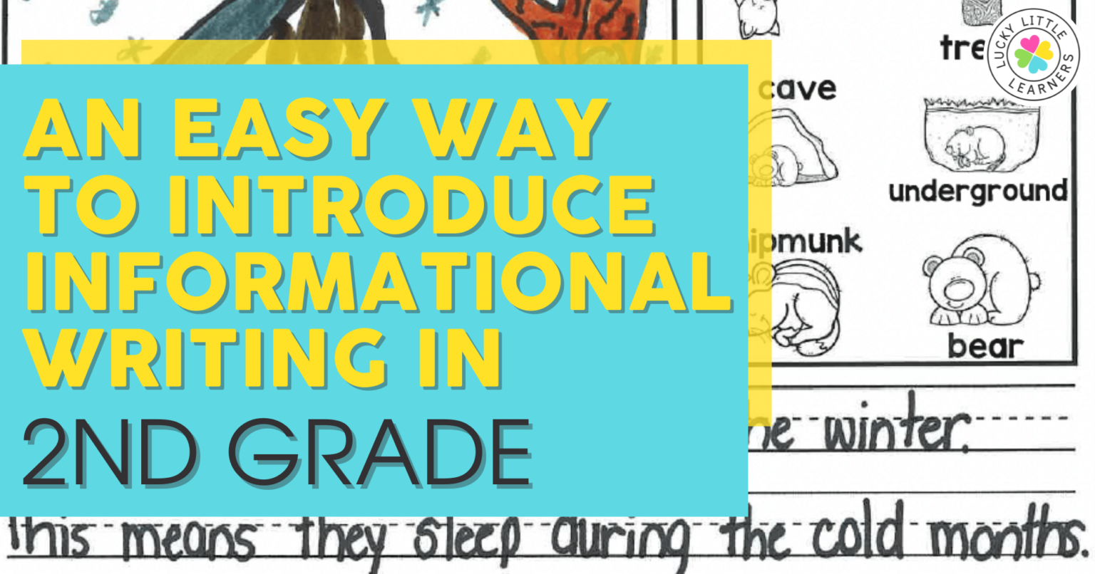 An Easy Way to Introduce Informational Writing in 2nd Grade - Lucky ...