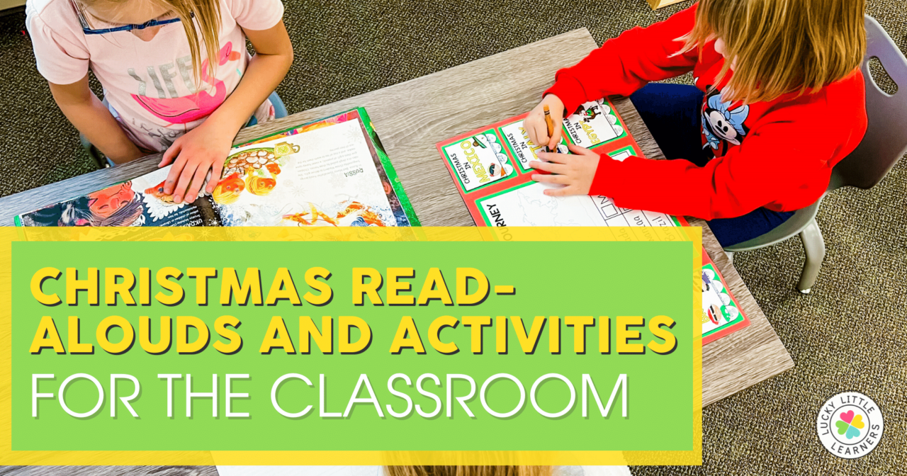 Christmas Read Alouds and Activities for the Classroom - Lucky Little ...