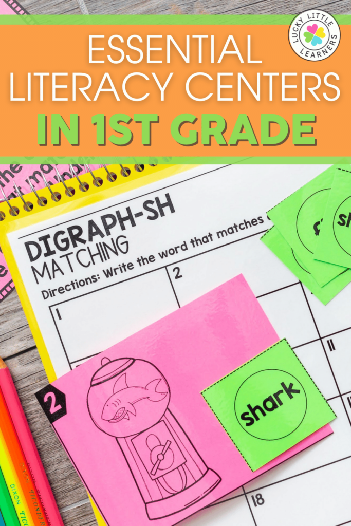Essential Literacy Centers In First Grade - Lucky Little Learners
